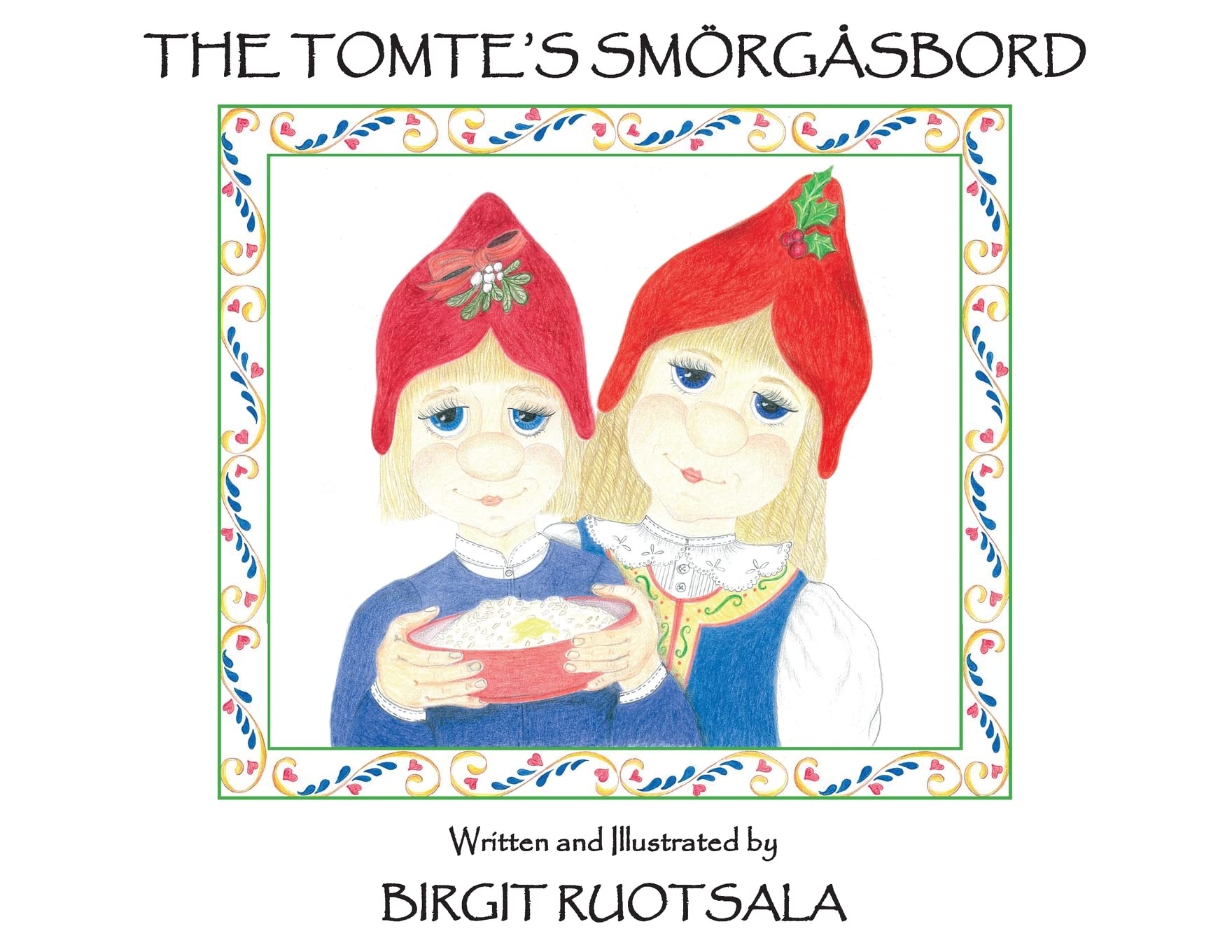 Amazon.com: The Tomte's Smorgasbord: 9781945907906: Ruotsala, Birgit: Books