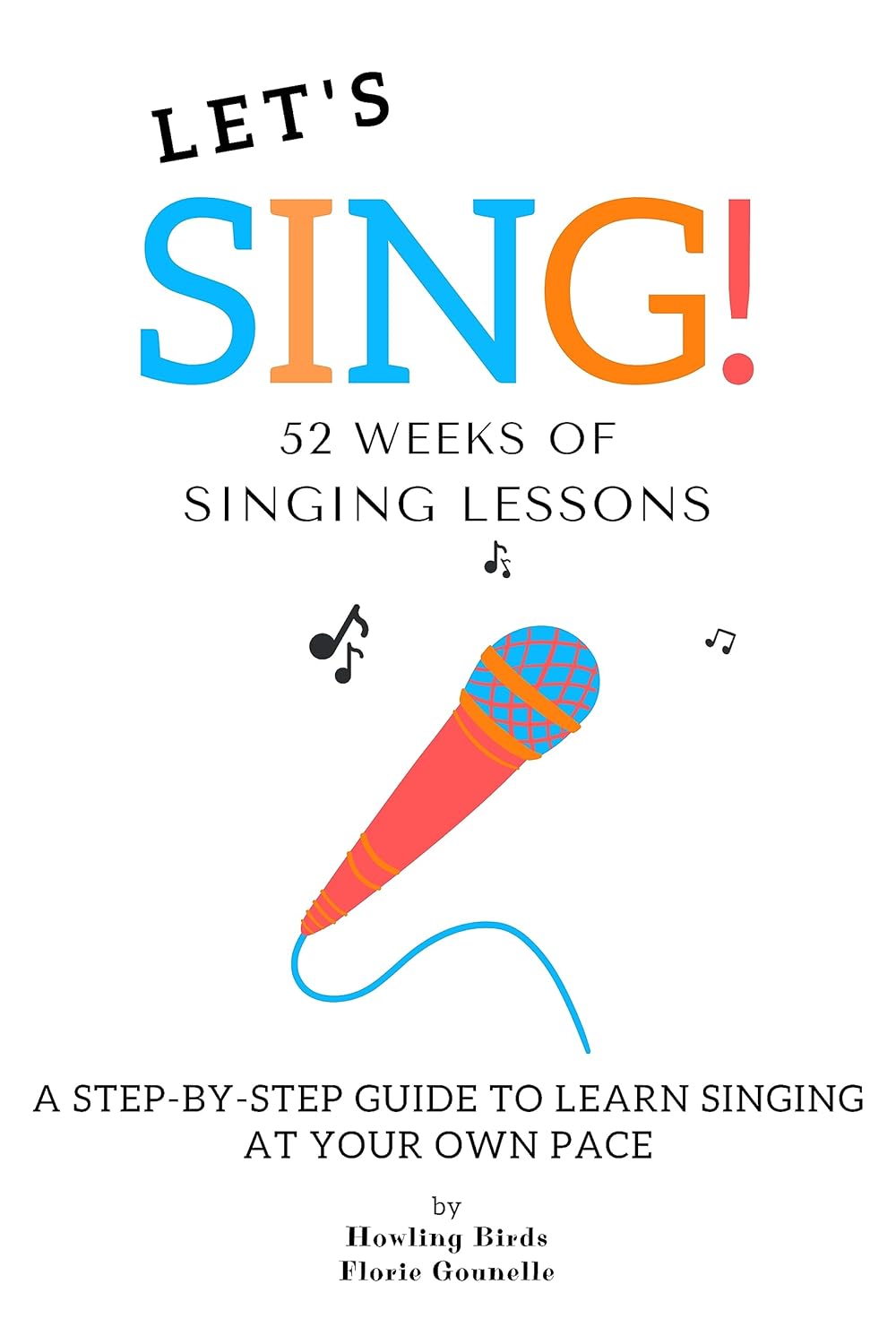 Agenda Let's sing!: A step-by-step guide to learn singing throughout ...