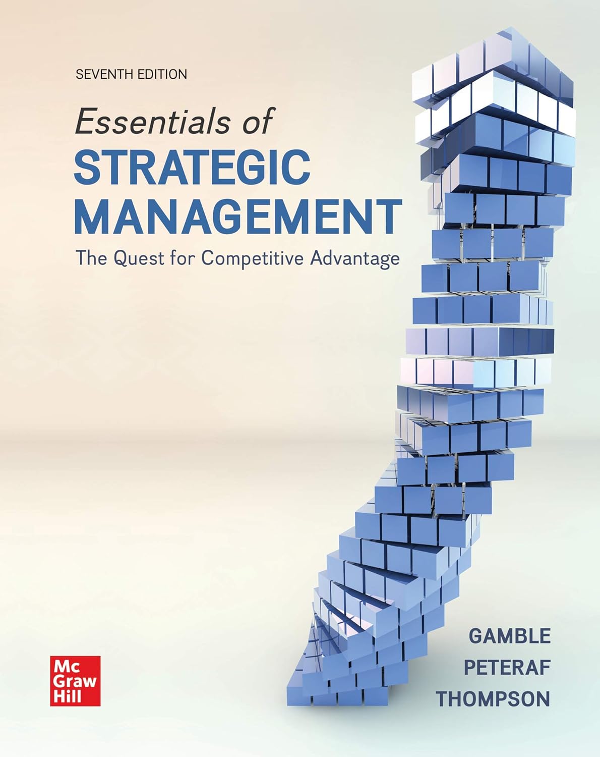 Essentials of Strategic Management: The Quest for Competitive Advantage ...