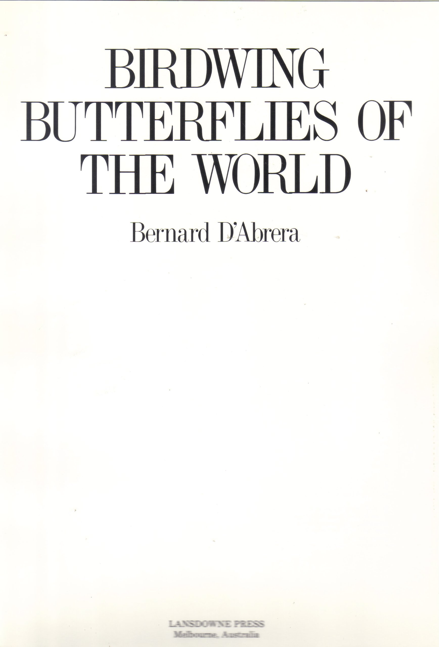 Amazon.com: Birdwing Butterflies of the World.: 9780701803681: Bernard ...