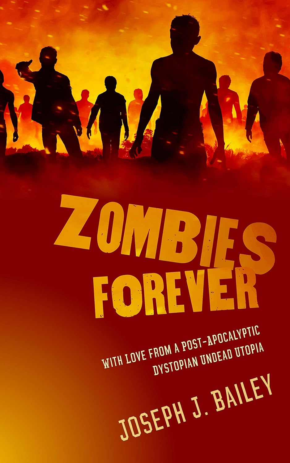 Amazon.com: Zombies Forever: With Love from a Post-Apocalyptic ...