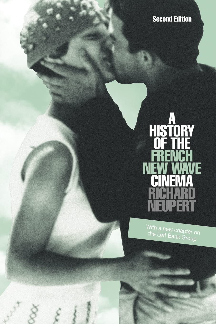 A History of the French New Wave Cinema (Wisconsin Studies in Film ...