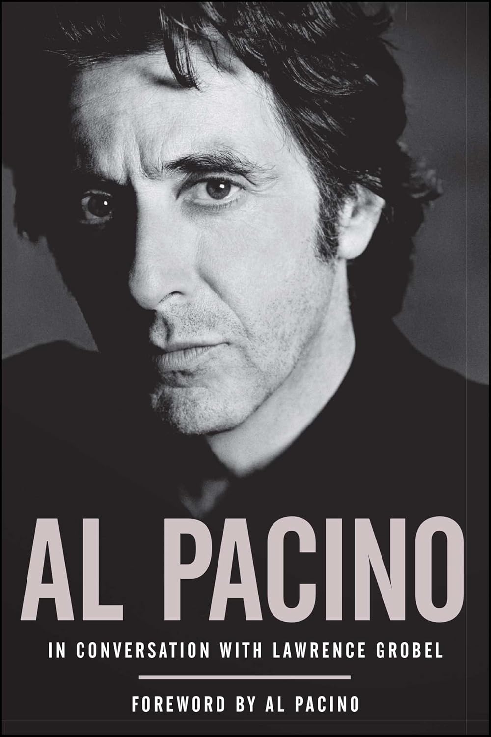 Amazon.co.jp: Al Pacino: In Conversation with Lawrence Grobel (English ...