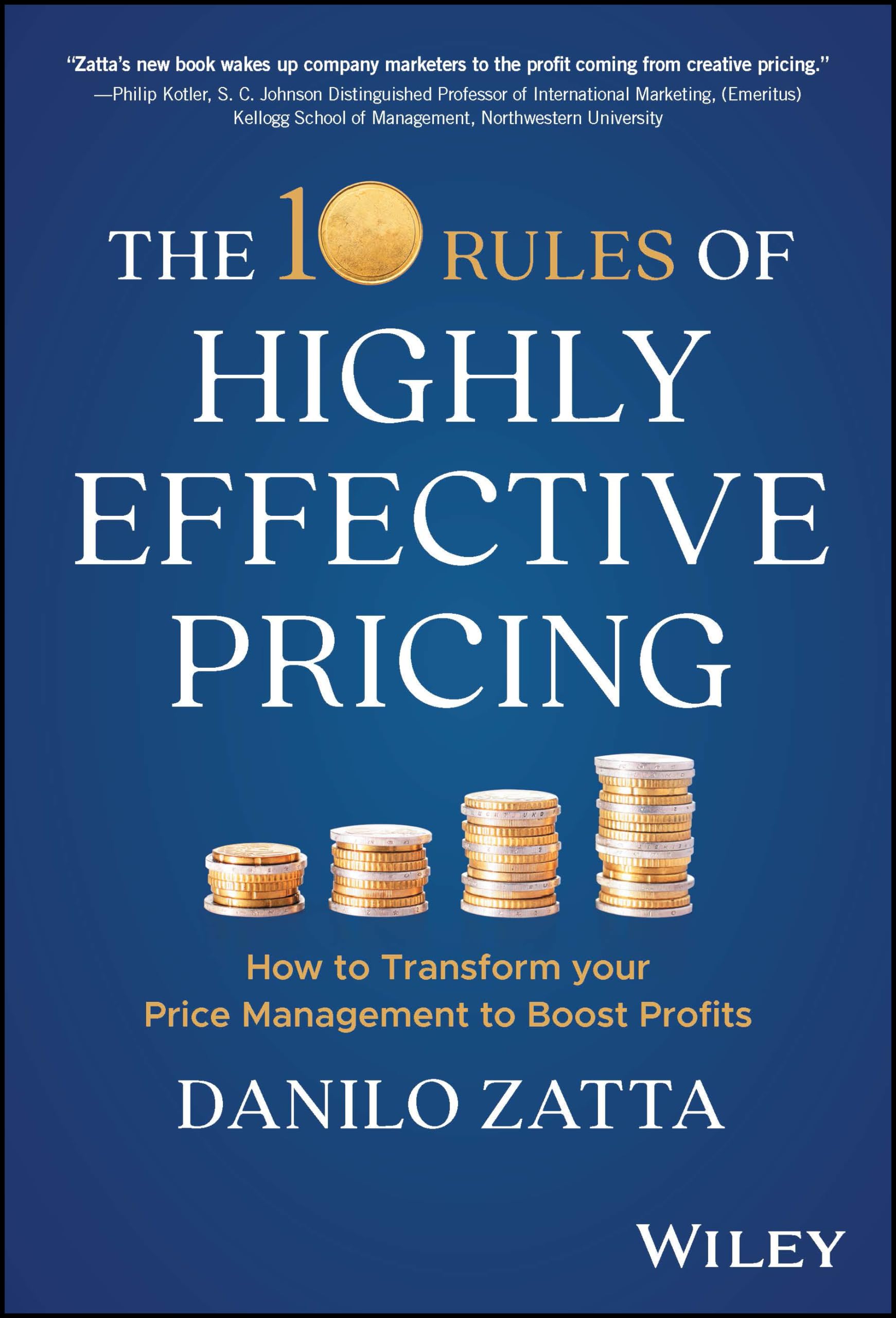 The 10 Rules of Highly Effective Pricing: How to Transform Your Price ...