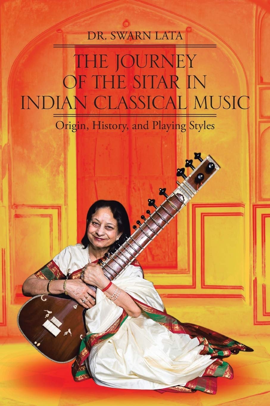 The Journey of the Sitar in Indian Classical Music: Origin, History ...