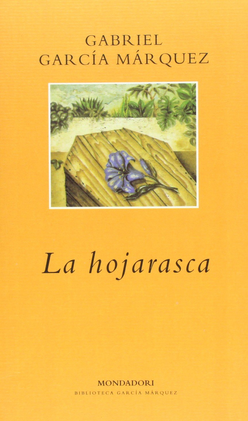 Amazon.com: La hojarasca: 9788439704546: Garcia Marquez, Gabriel ...