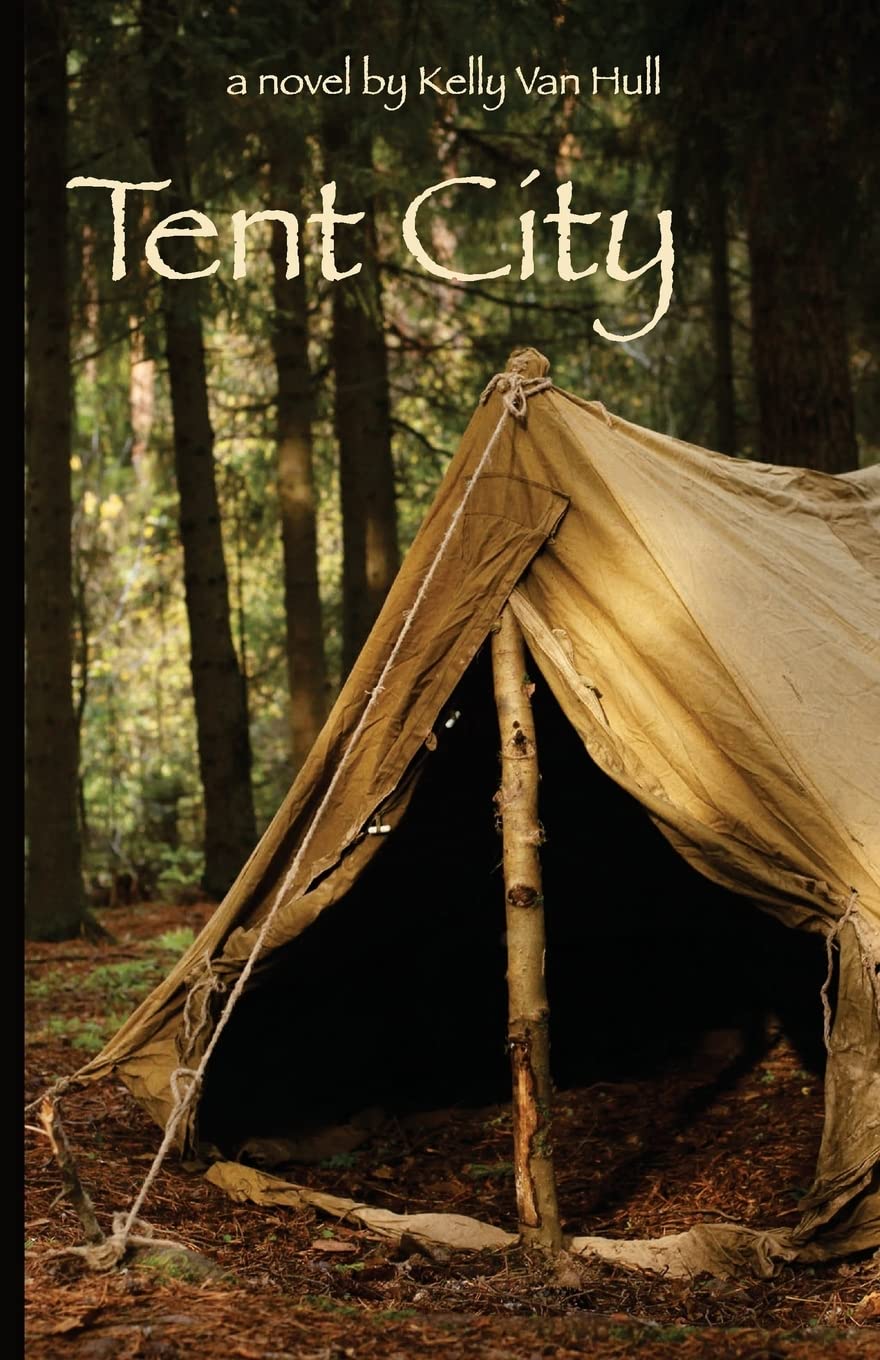 Amazon.com: Tent City: 9781482754537: Van Hull, Kelly: Books