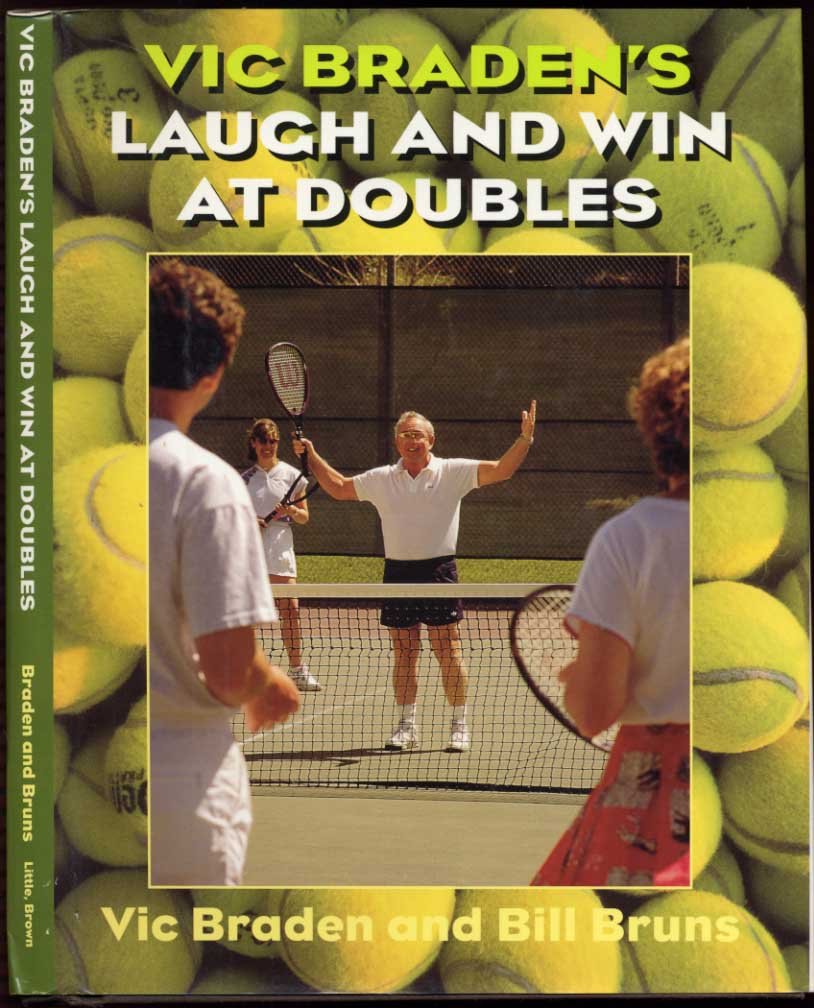 Vic Braden's Laugh and Win at Doubles: Braden, Vic, Bruns, Bill ...