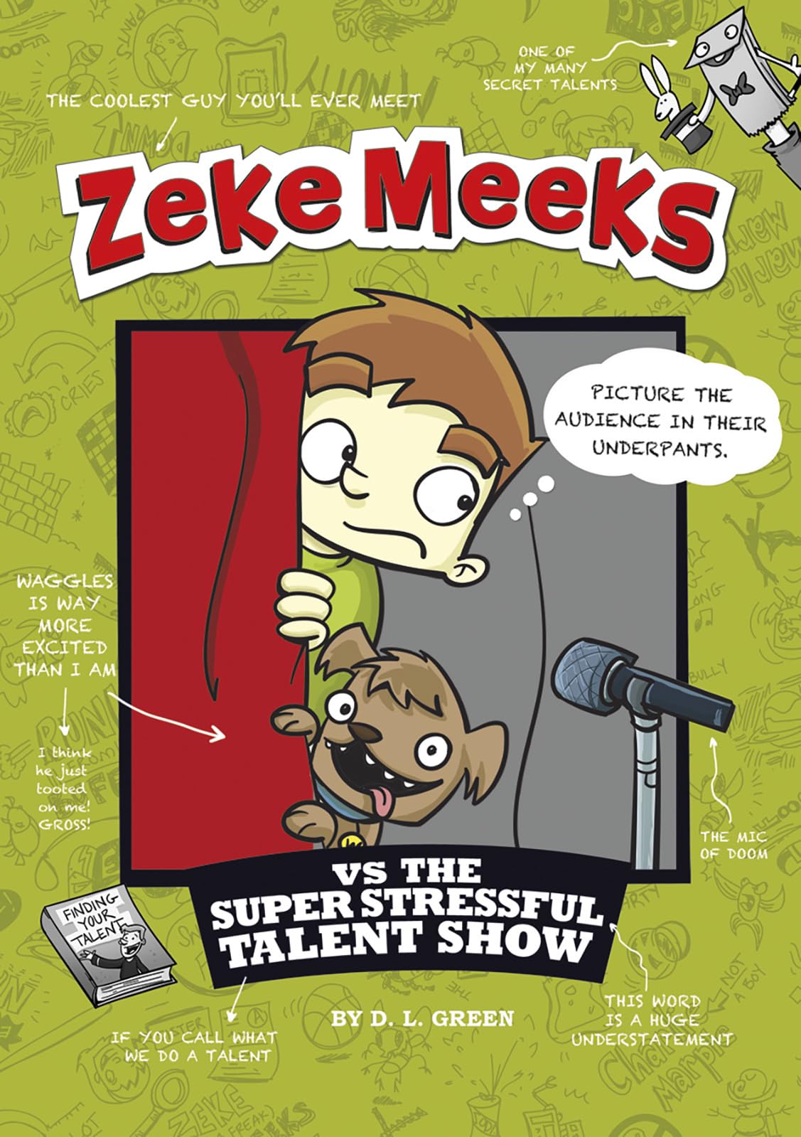 Zeke Meeks vs the Super Stressful Talent Show: Green, D.L., Josh Alves ...