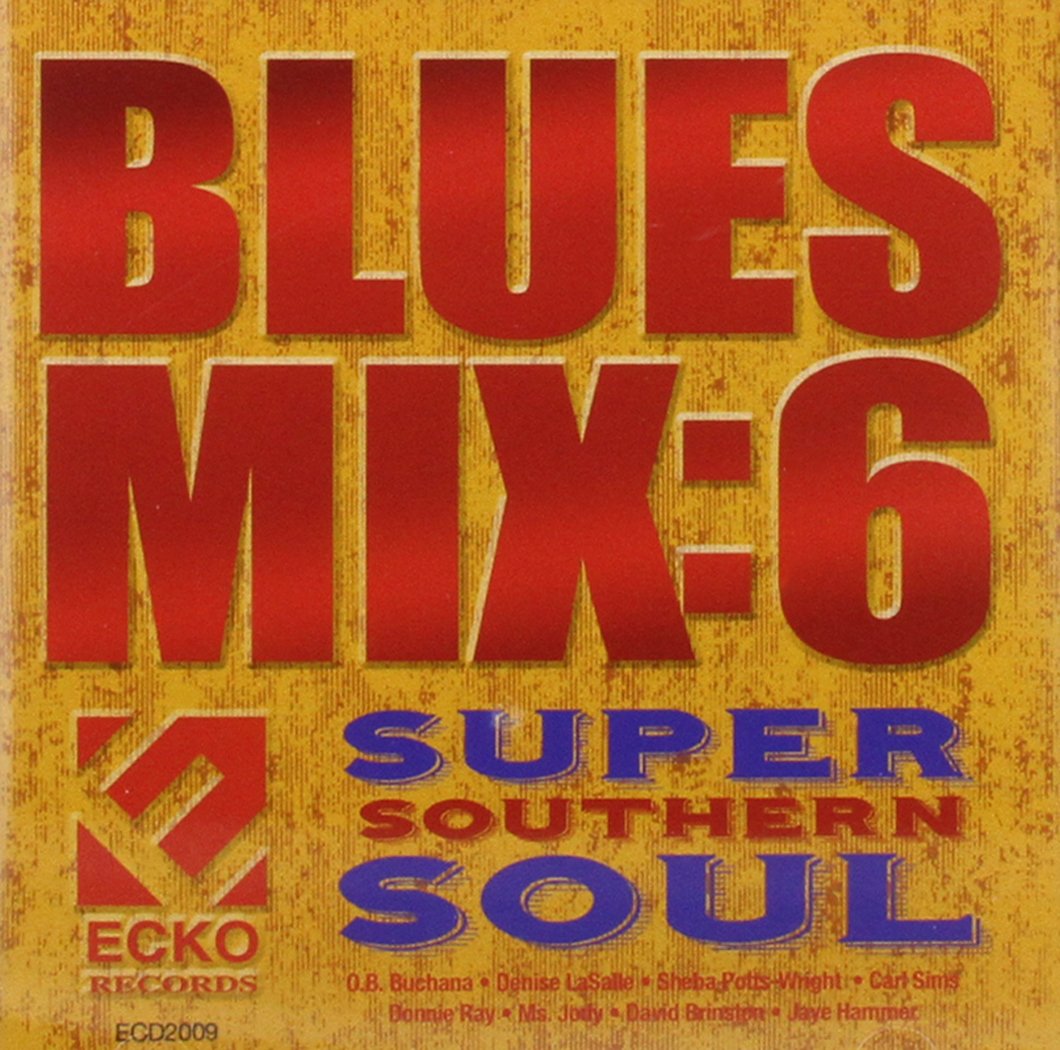 Amazon.com: Blues Mix 6: Super Southern Soul