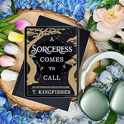 A Sorceress Comes to Call: Kingfisher, T.: 9781250244079: Amazon.com: Books