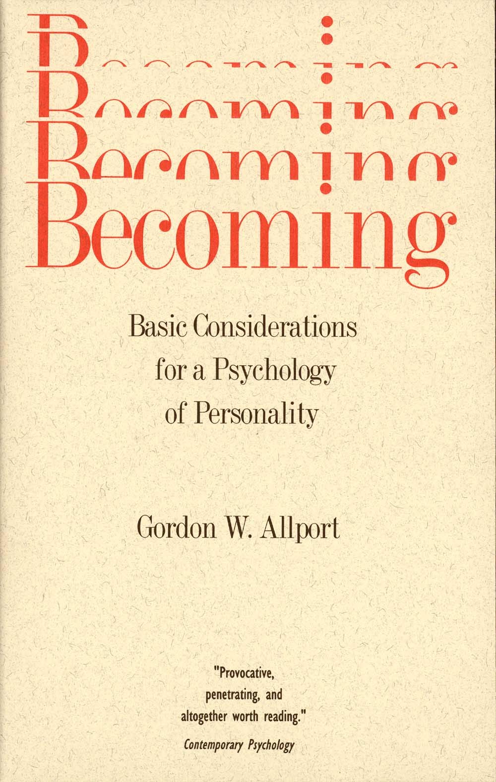 Becoming: Basic Considerations for a Psychology of Personality (The ...