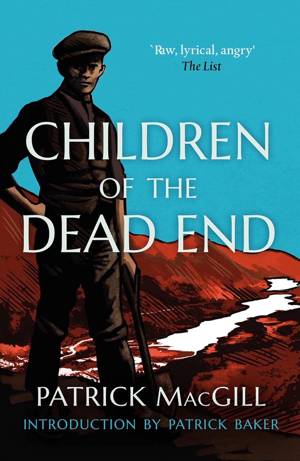 Children of the Dead End: Amazon.co.uk: Patrick MacGill: 9781780277646: Books