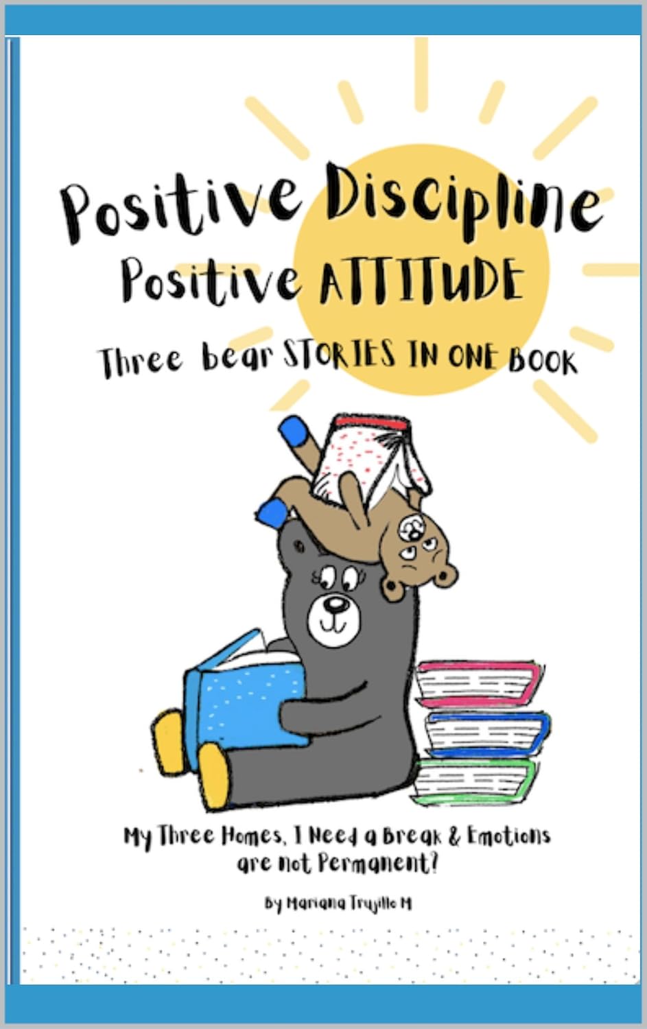Positive Discipline, Positive Attitude, Three Bear stories in one Book ...