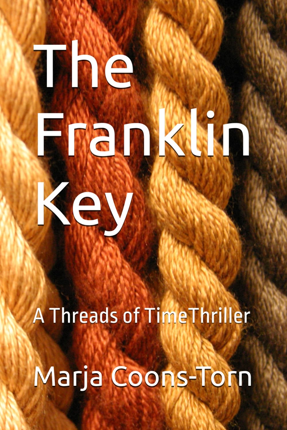 Amazon.com: The Franklin Key: A Time Travel Thriller (A Threads of Time ...