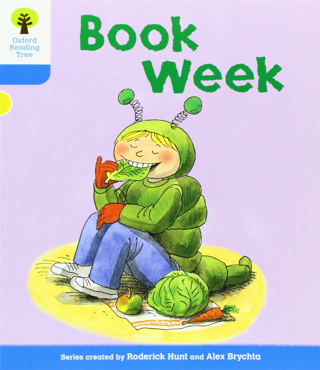 Oxford Reading Tree: Level 3: More Stories B: Book Week: Hunt, Roderick ...