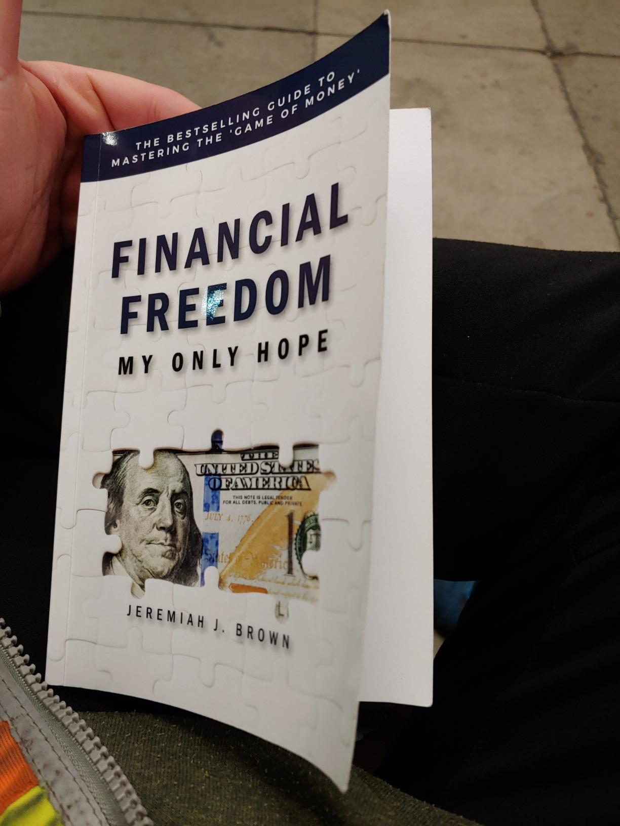 Financial Freedom: My Only Hope: The bestselling guide to mastering the ...