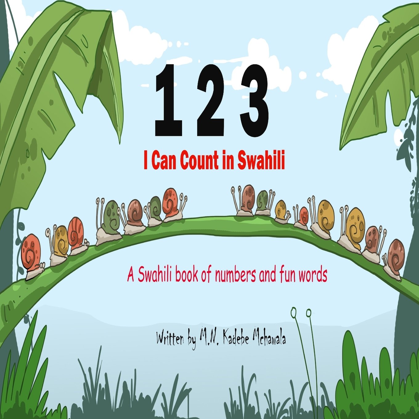 1 2 3: I Can Count in Swahili: A Simple Kiswahili Counting Book ...