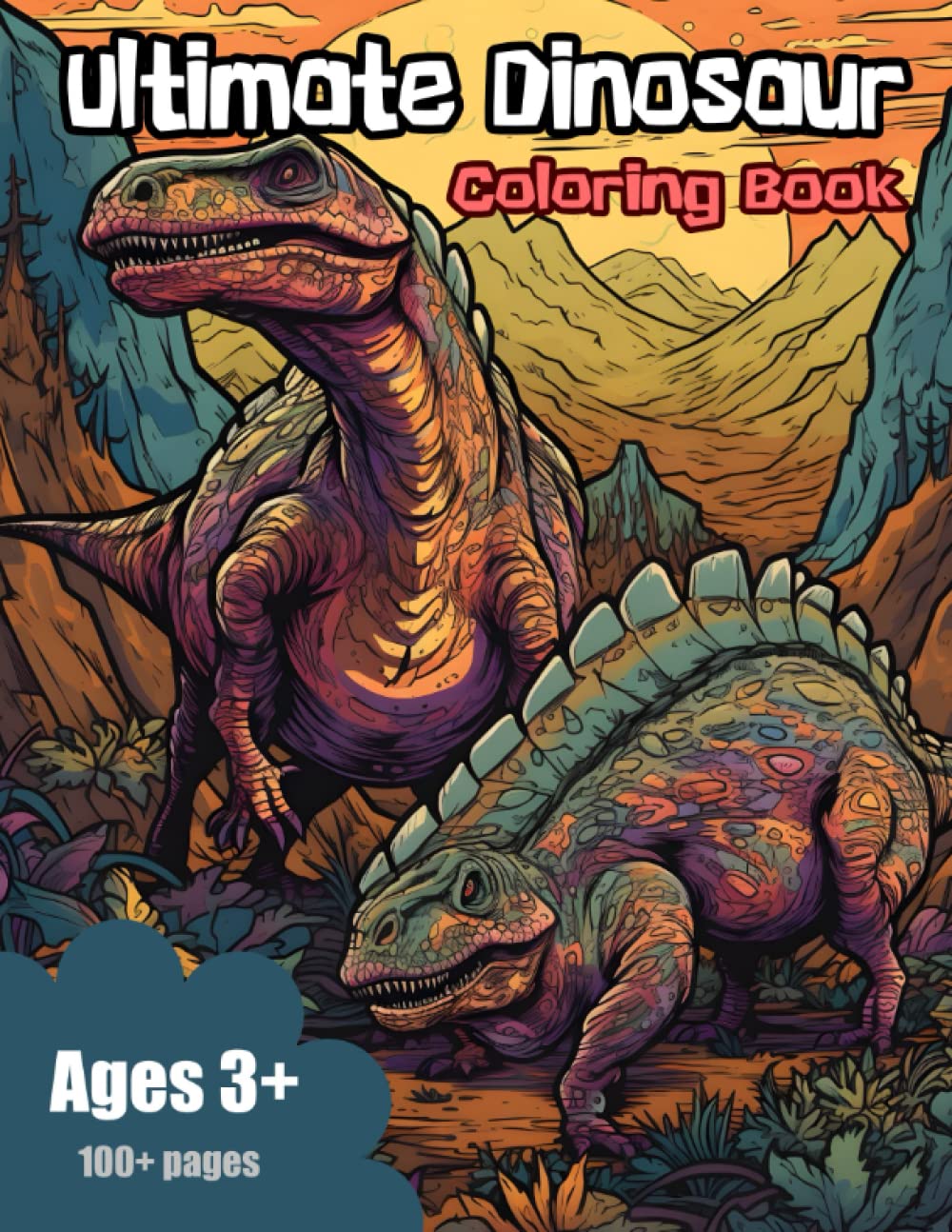 Ultimate Dinosaur Coloring Book for Kids: Exciting and Detailed ...