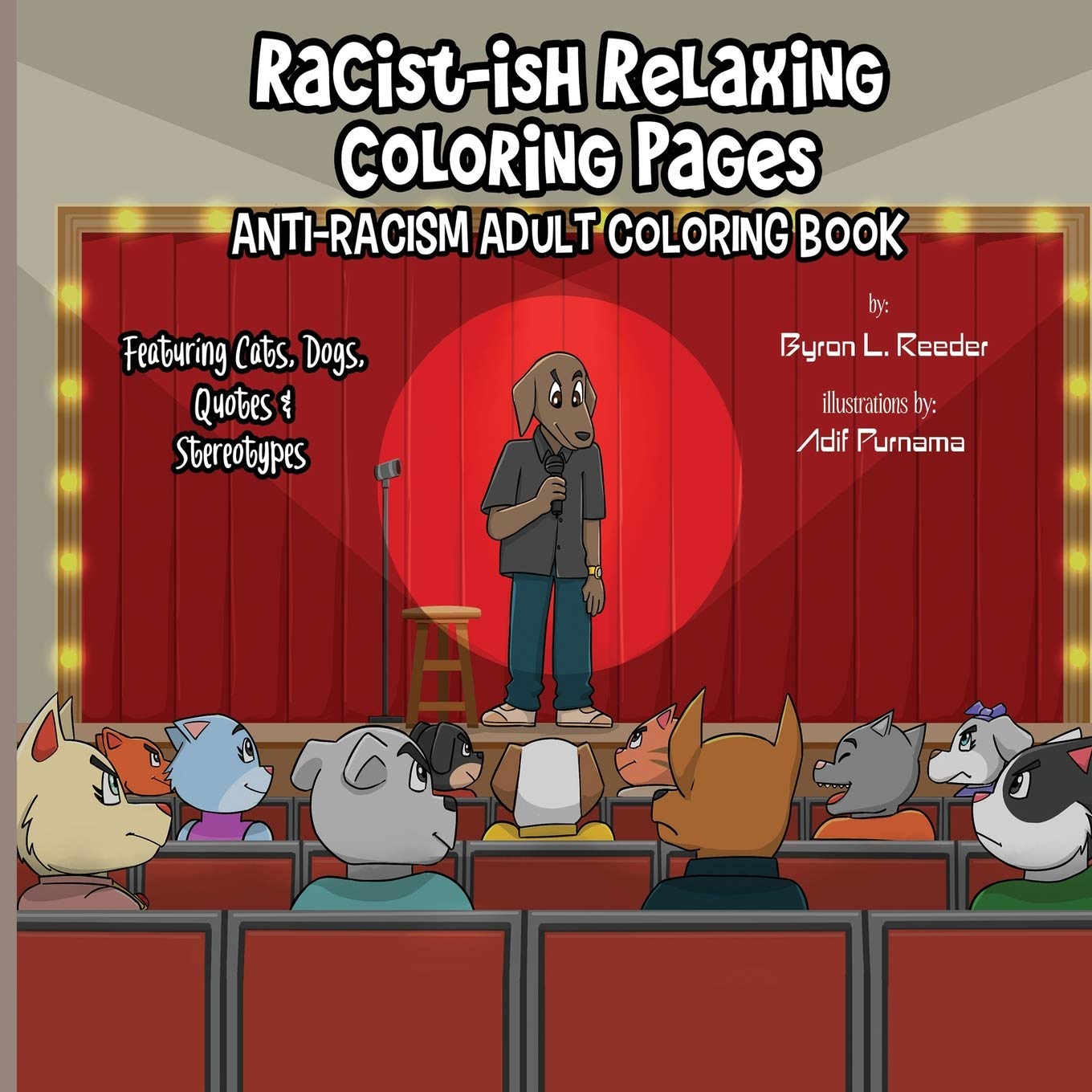 Racist-ish Relaxing Coloring Pages: Anti-Racism Adult Coloring Book ...