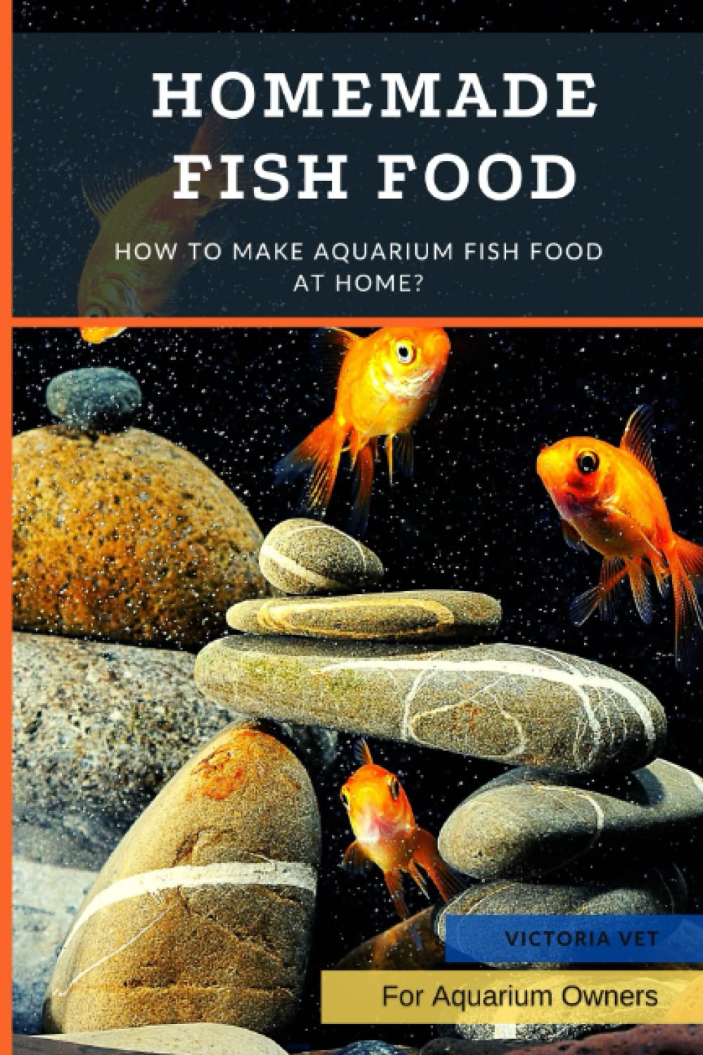 Homemade Fish Food: How to Make Aquarium Fish Food at Home?: Vet ...
