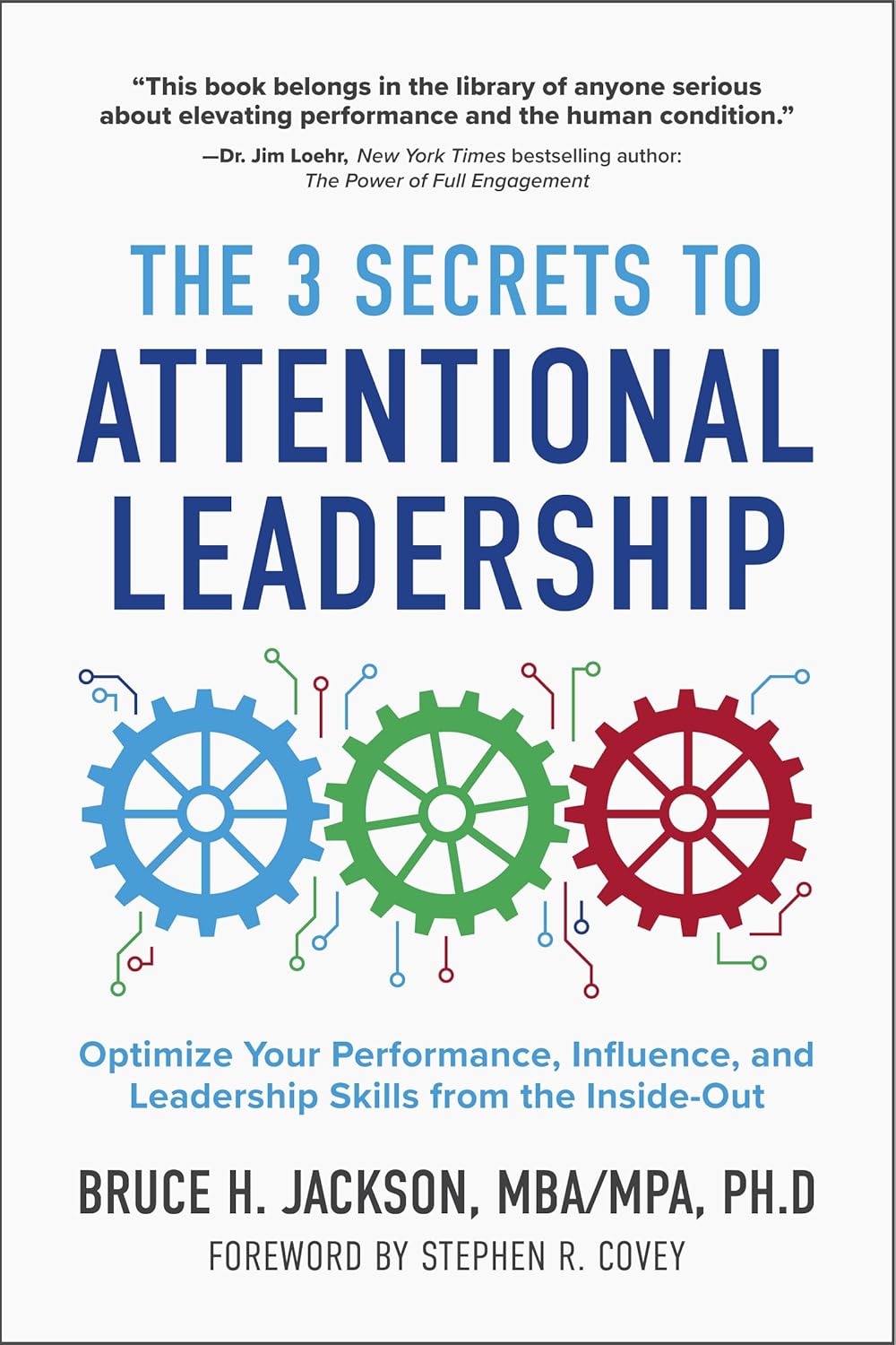 The 3 Secrets to Attentional Leadership: Optimize Your Performance ...
