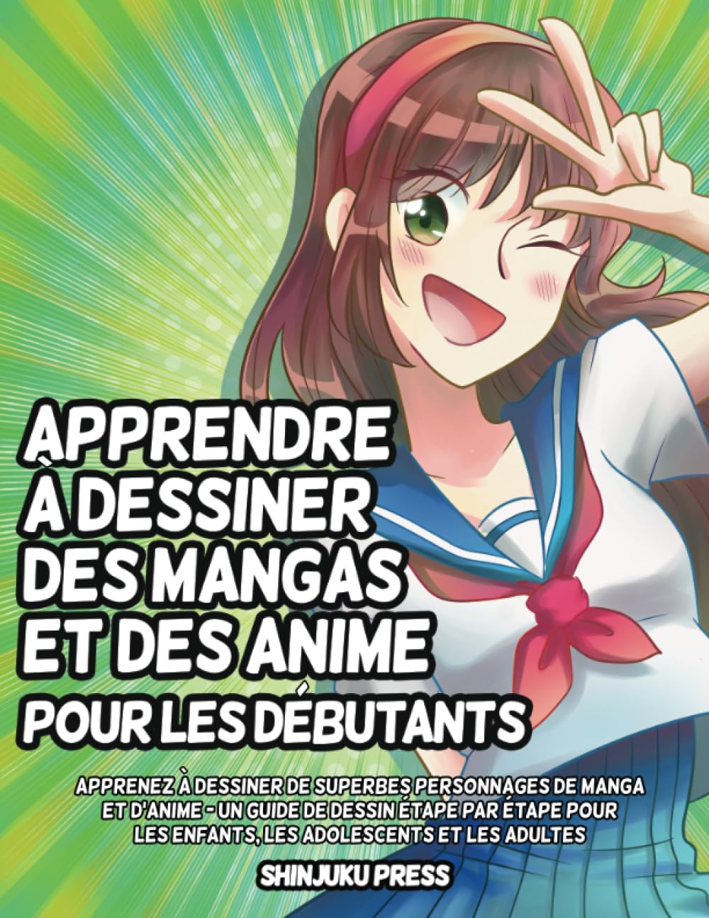 Buy Apprendre à dessiner des man et des anime pour les débutants ...