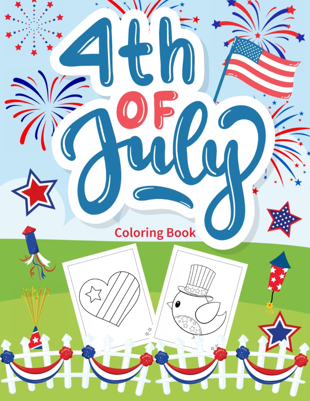 Happy 4th of July Coloring Book: Big, Simple Designs for Kids ...