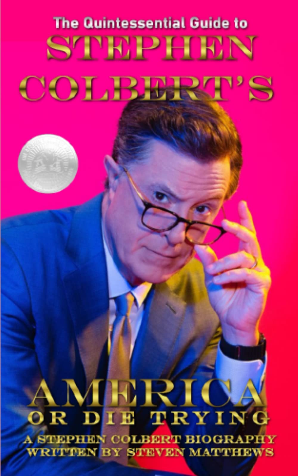 Amazon.com: Stephen Colbert's America: Or Die Trying: A Stephen Colbert ...