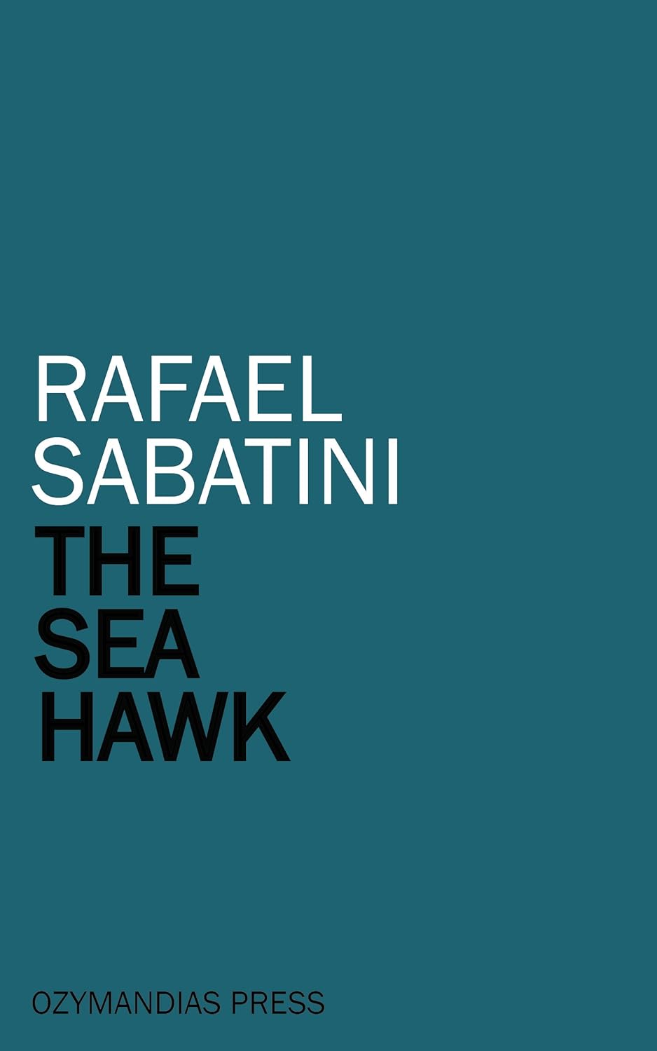 The Sea Hawk - Kindle edition by Rafael Sabatini. Literature & Fiction ...
