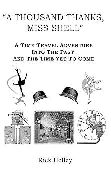 Amazon.co.jp: A Thousand Thanks, Miss Shell - A Time Travel Adventure ...