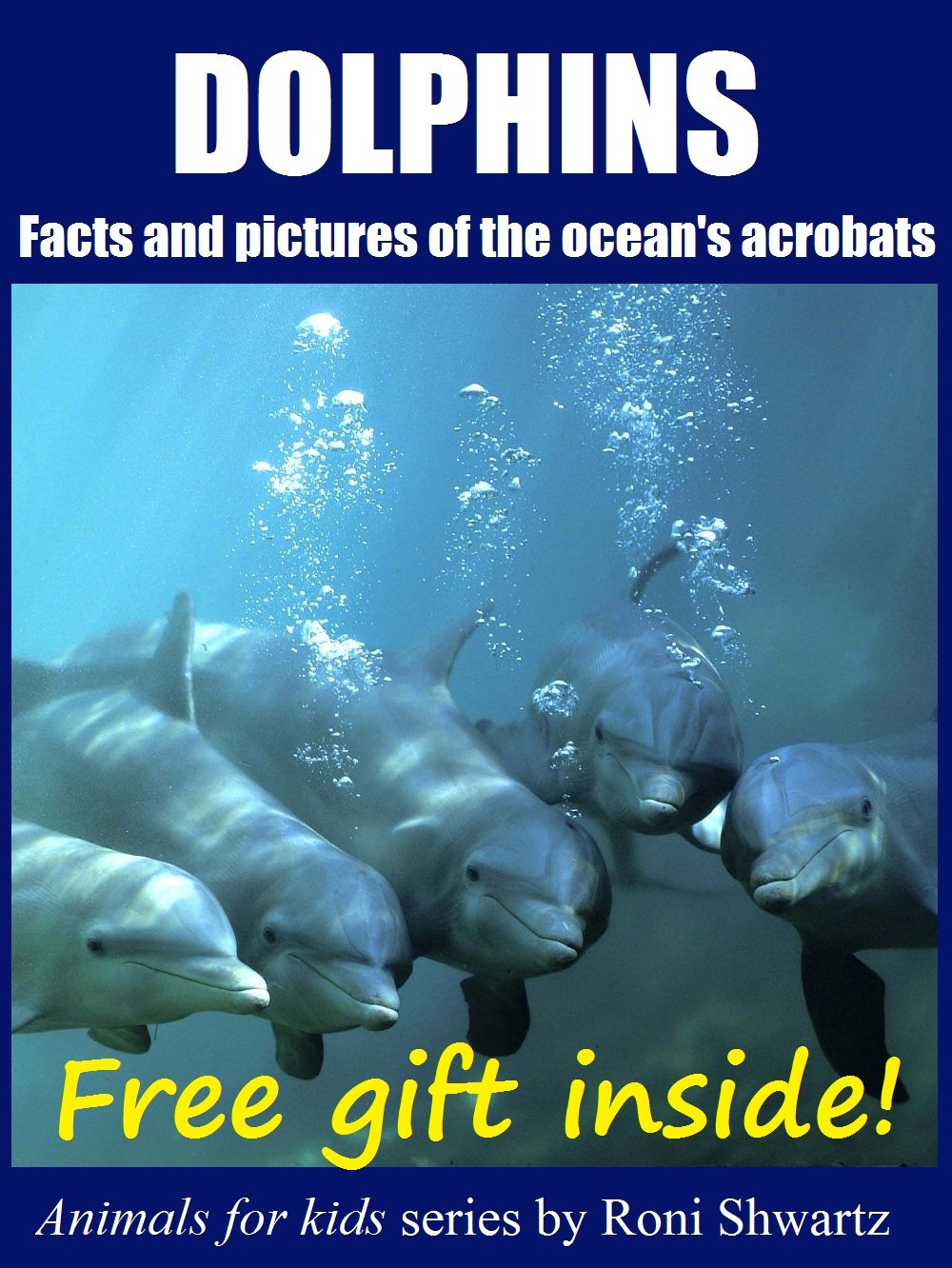 Dolphin Facts and Photos (Animals for Kids Book 1) - Kindle edition by ...