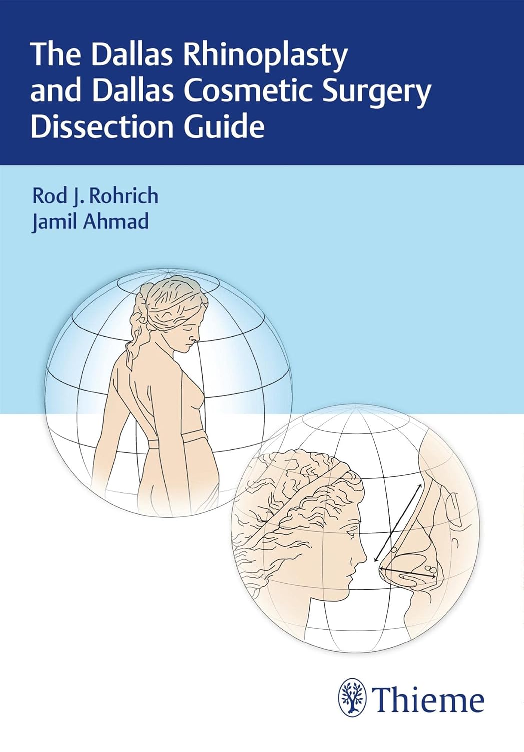 Buy The Dallas Rhinoplasty and Dallas Cosmetic Surgery Dissection Guide ...