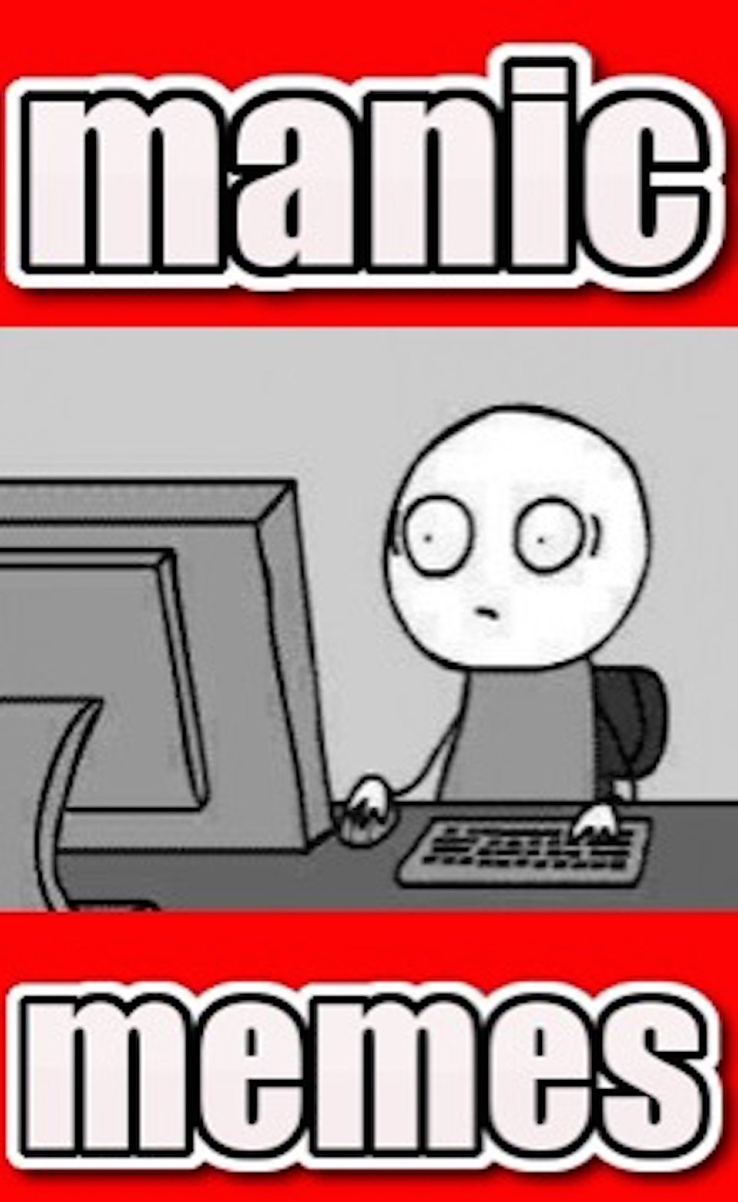 Buy Memes: Manic Memes! Funny Memes For Memes Maniacs The Very Best ...