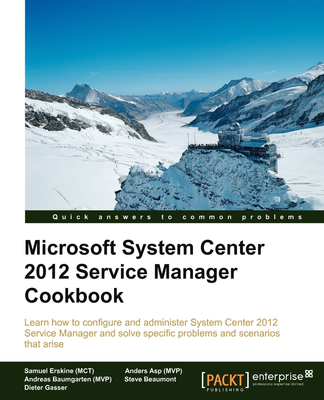 Microsoft System Center 2012: Service Manager Cookbook: Amazon.co.uk ...