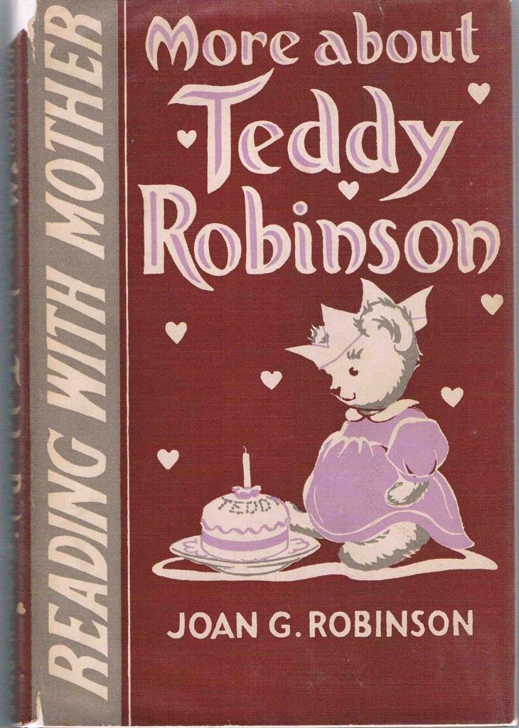 more about teddy robinson: robinson, joan g.: Amazon.com: Books