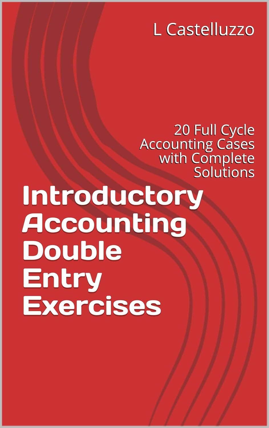 Amazon.com: Introductory Accounting Double Entry Exercises: 20 Full ...