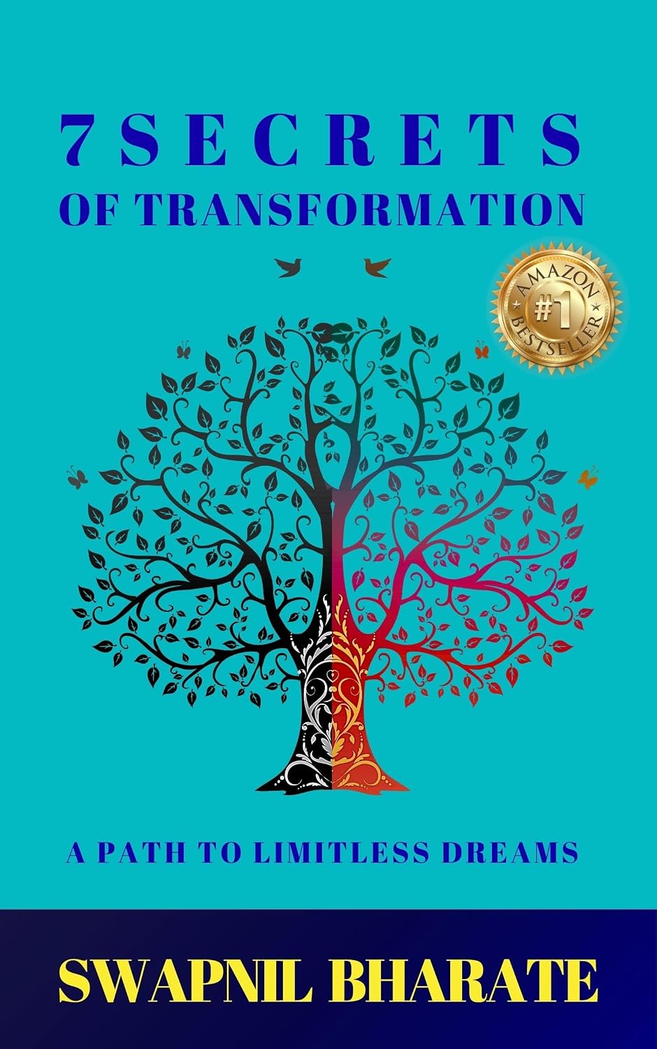 7 Secrets of Transformation: A Path to Limitless Dreams - Kindle ...