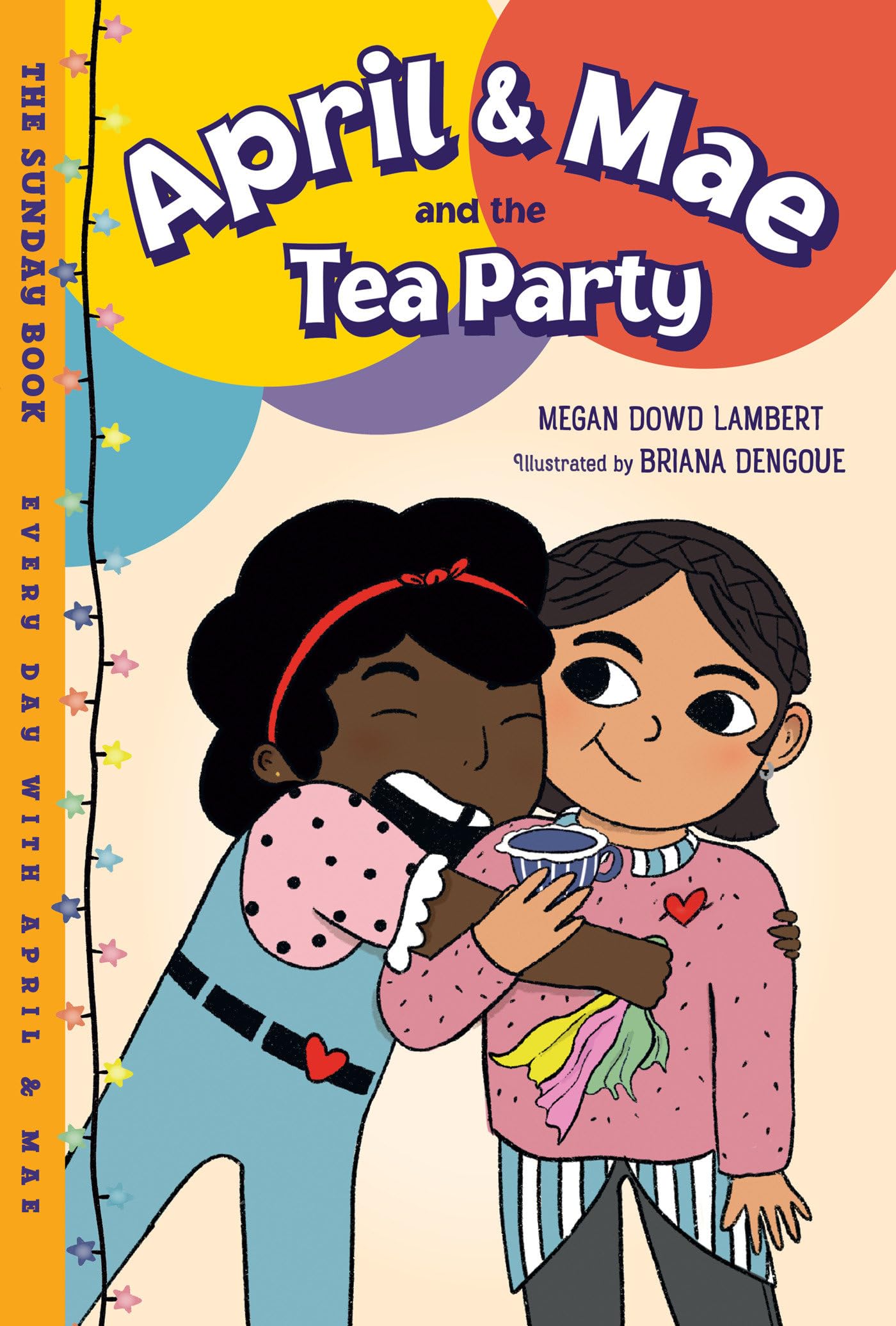 April & Mae and the Tea Party: The Sunday Book (Every Day with April ...