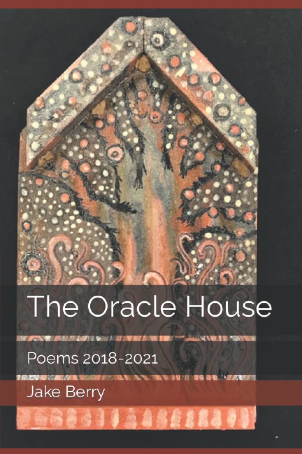 The Oracle House: Berry, Jake: 9798842837953: Amazon.com: Books