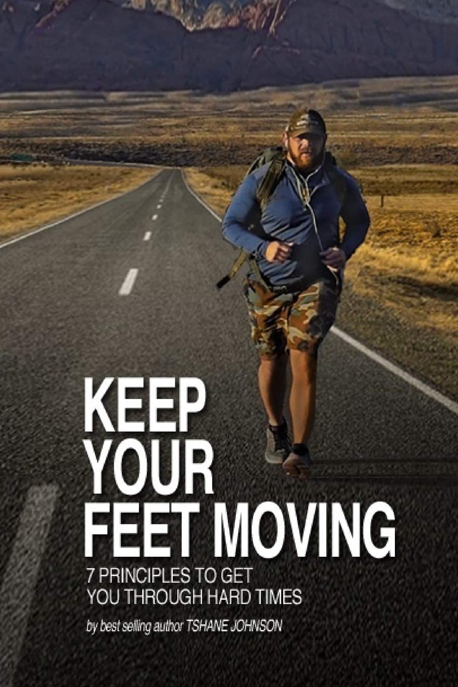 Amazon.com: Keep Your Feet Moving: 7 Principles To Get You Through The ...