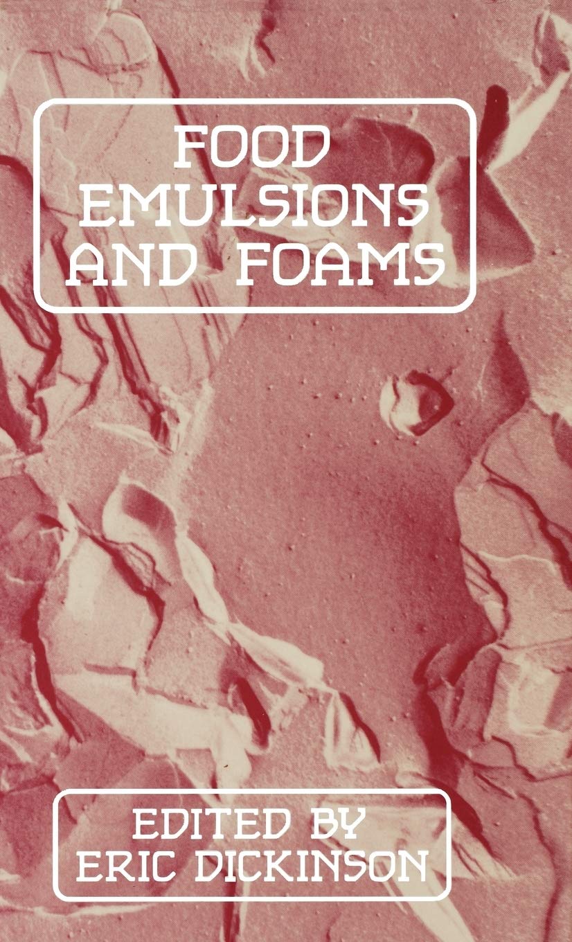 Food Emulsions and Foams (Woodhead Publishing Series in Food Science ...