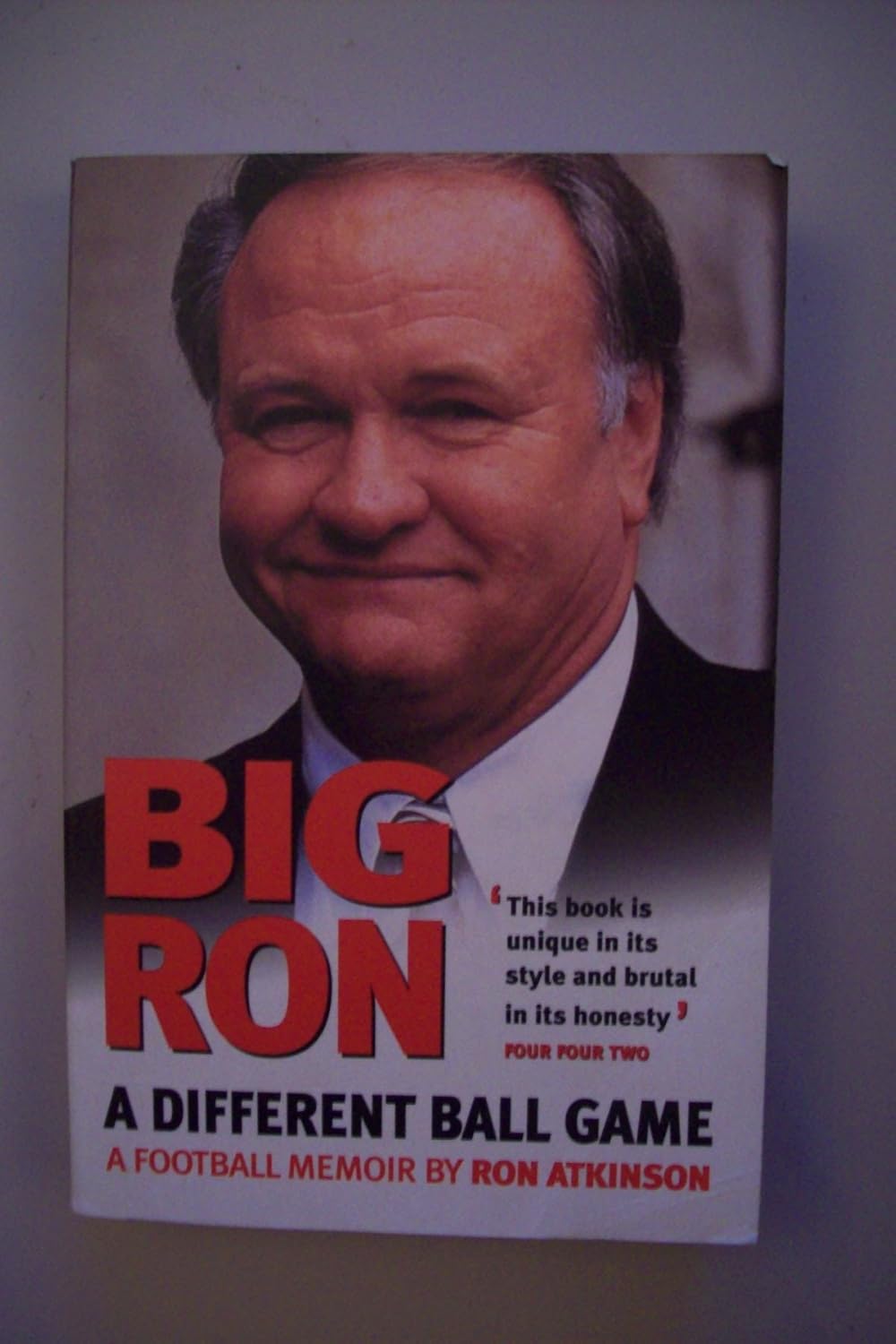 Amazon.com: Big Ron: A Different Ball Game: Atkinson, Ron: Books