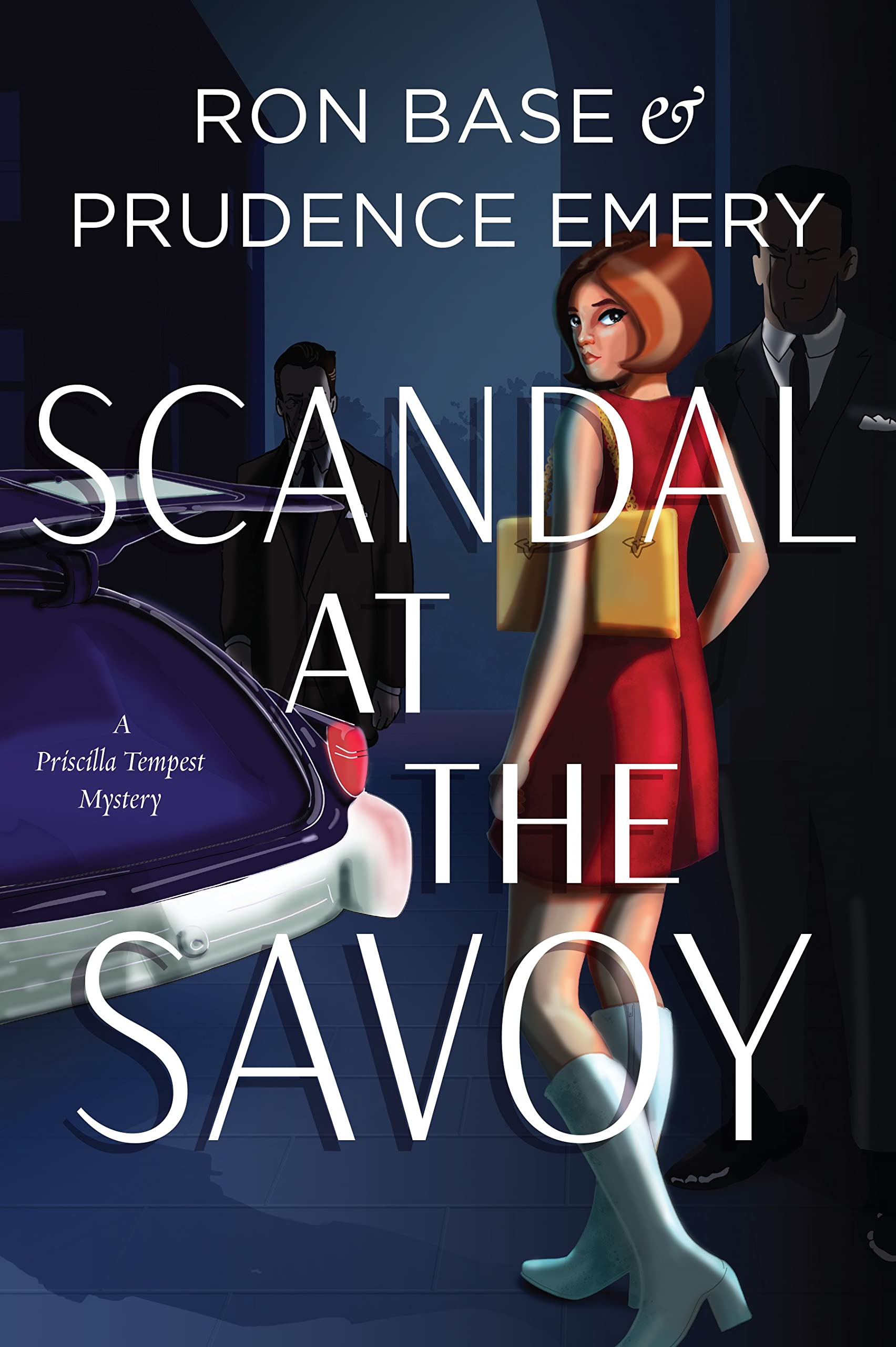 Scandal at the Savoy: A Priscilla Tempest Mystery, Book 2 (A Priscilla ...