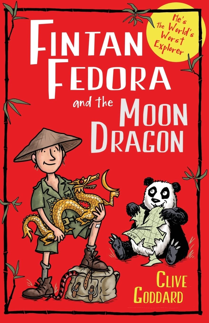 Fintan Fedora and the Moon Dragon: Volume 2: Amazon.co.uk: Goddard ...