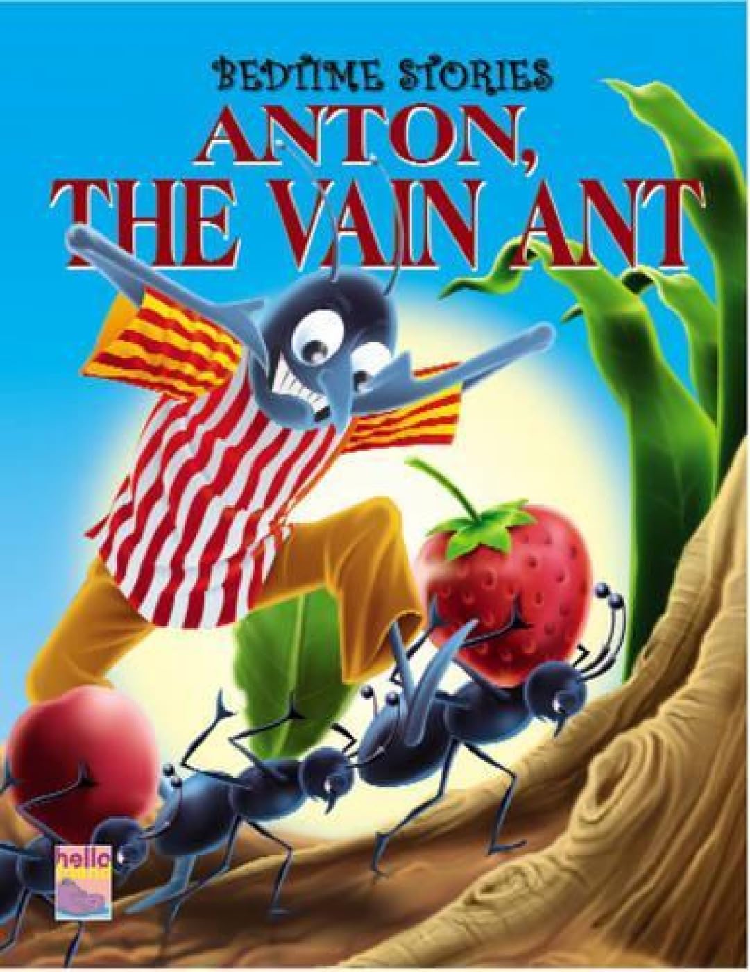 Bedtime Stories: Anton the Vain Ant: Amazon.co.uk: 9788183851831: Books