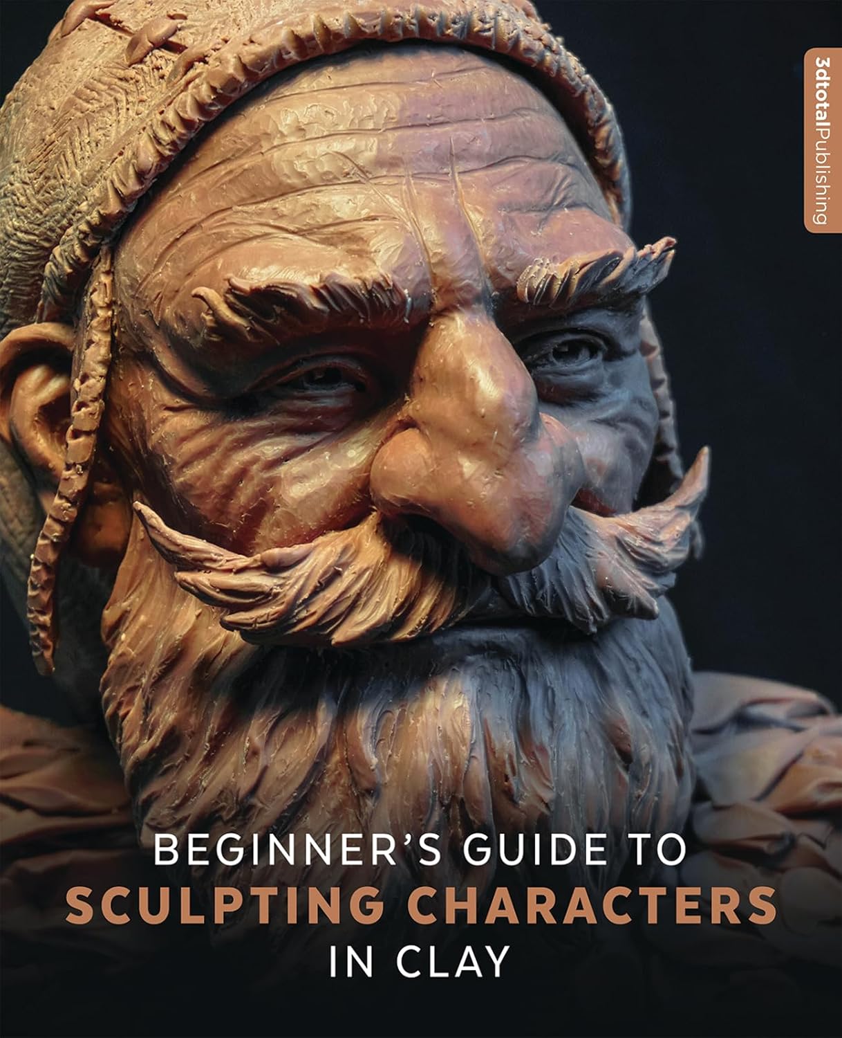 Beginner's Guide to Sculpting Characters in Clay : 3DTotal Publishing ...