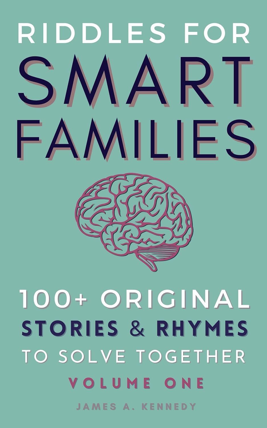 Riddles for Smart Families: 100+ Original Puzzles to Solve Together ...