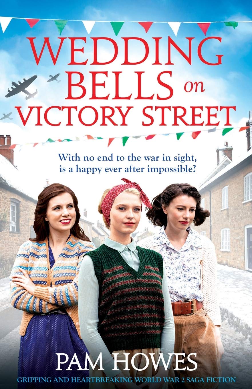 Wedding Bells on Victory Street: Gripping and heartbreaking World War 2 ...