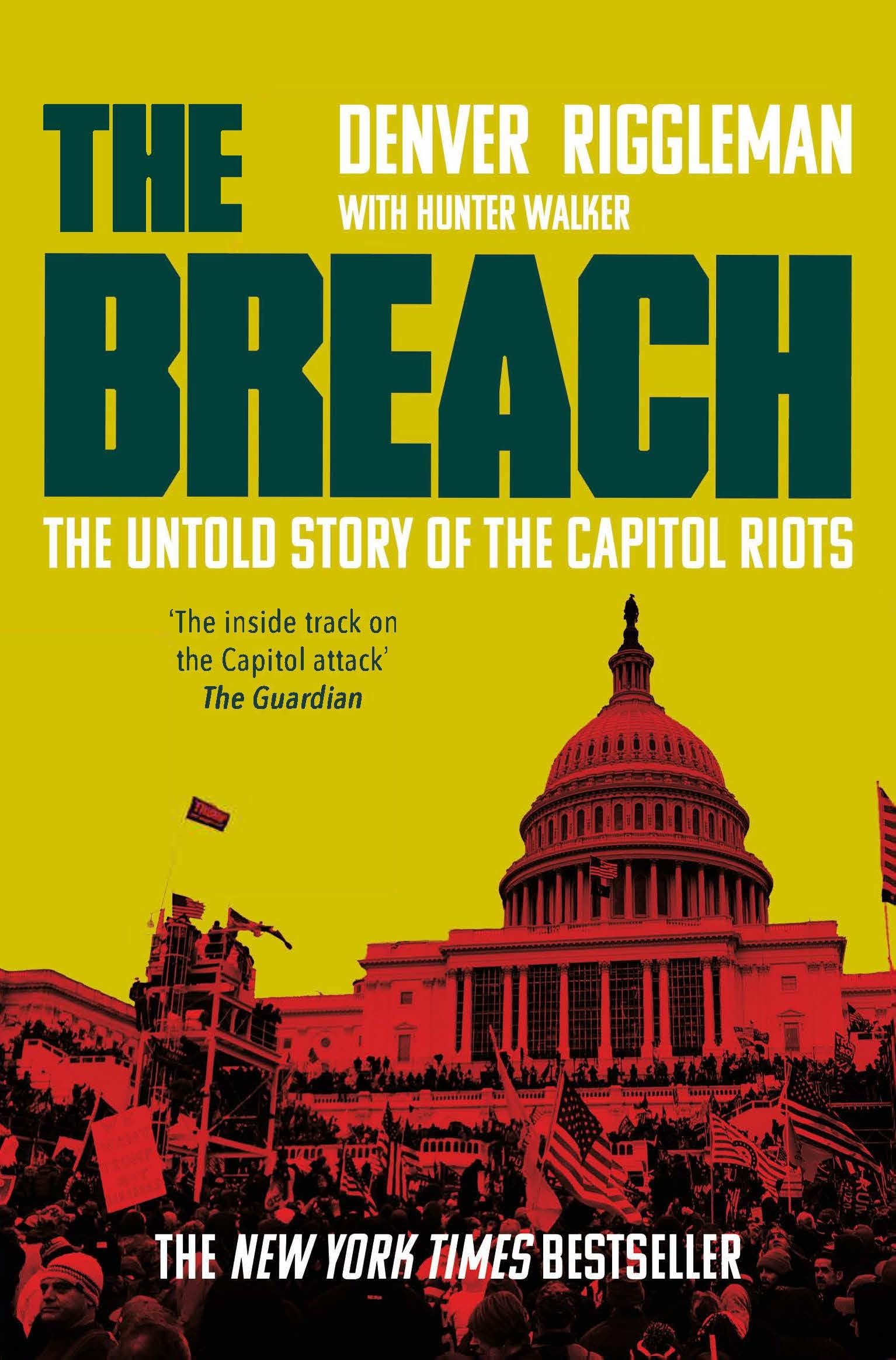 The Breach: The Untold Story of the Capitol Riots: Amazon.co.uk ...